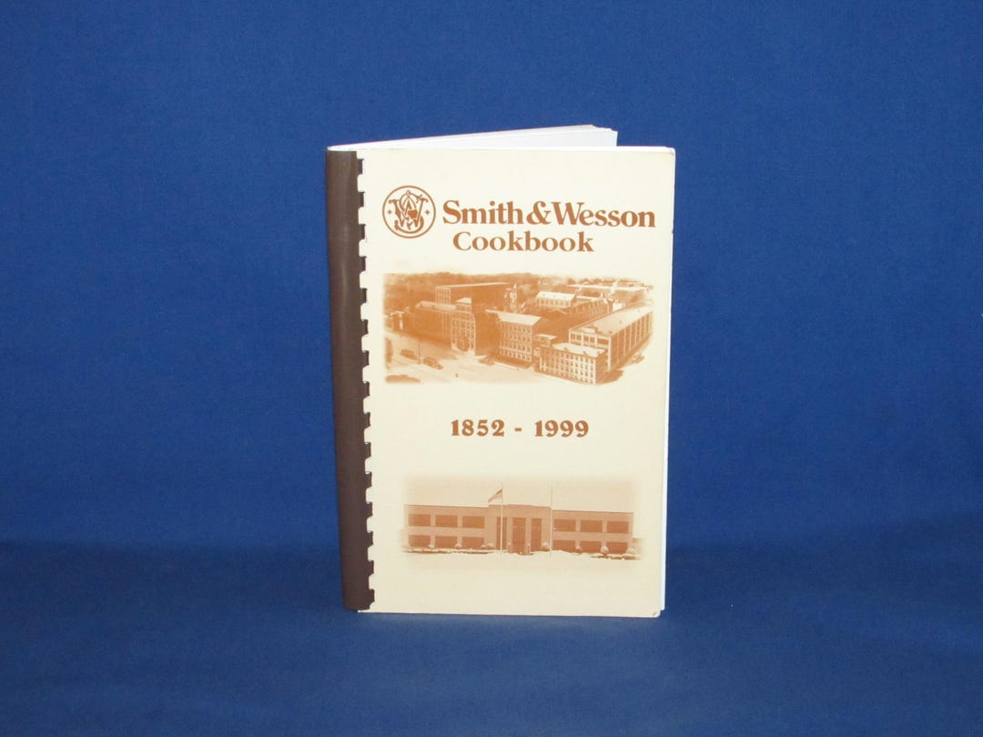 Cookbook SMITH AND WESSON 1852-1999 Vintage Cook Book Free Shipping - Etsy