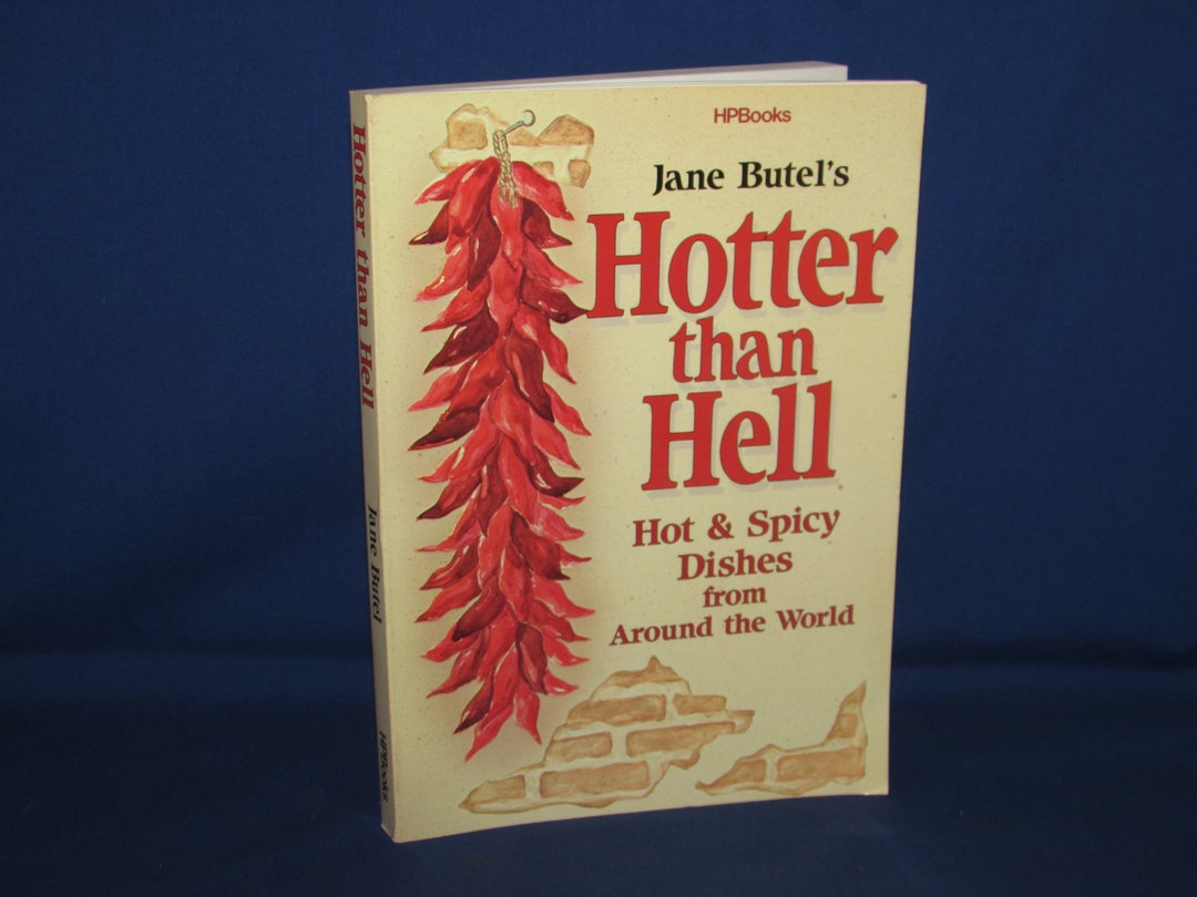 Cookbook HOTTER THAN HELL Cookbook 1987 Jane Butel Free Shipping - Etsy