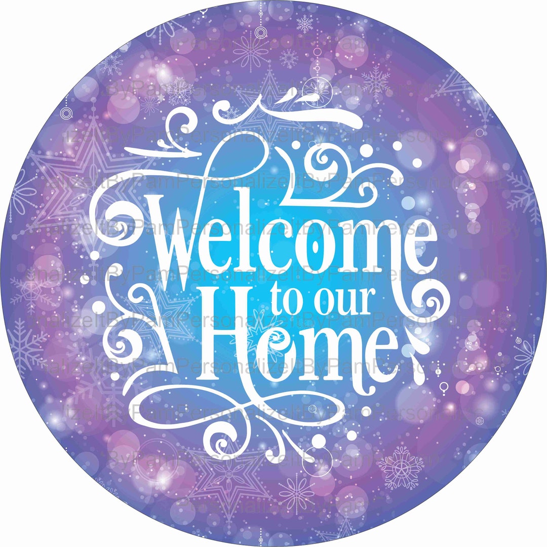 11.75" Winter Welcome to Our Home Wreath Sign,personalize It by Pam ...