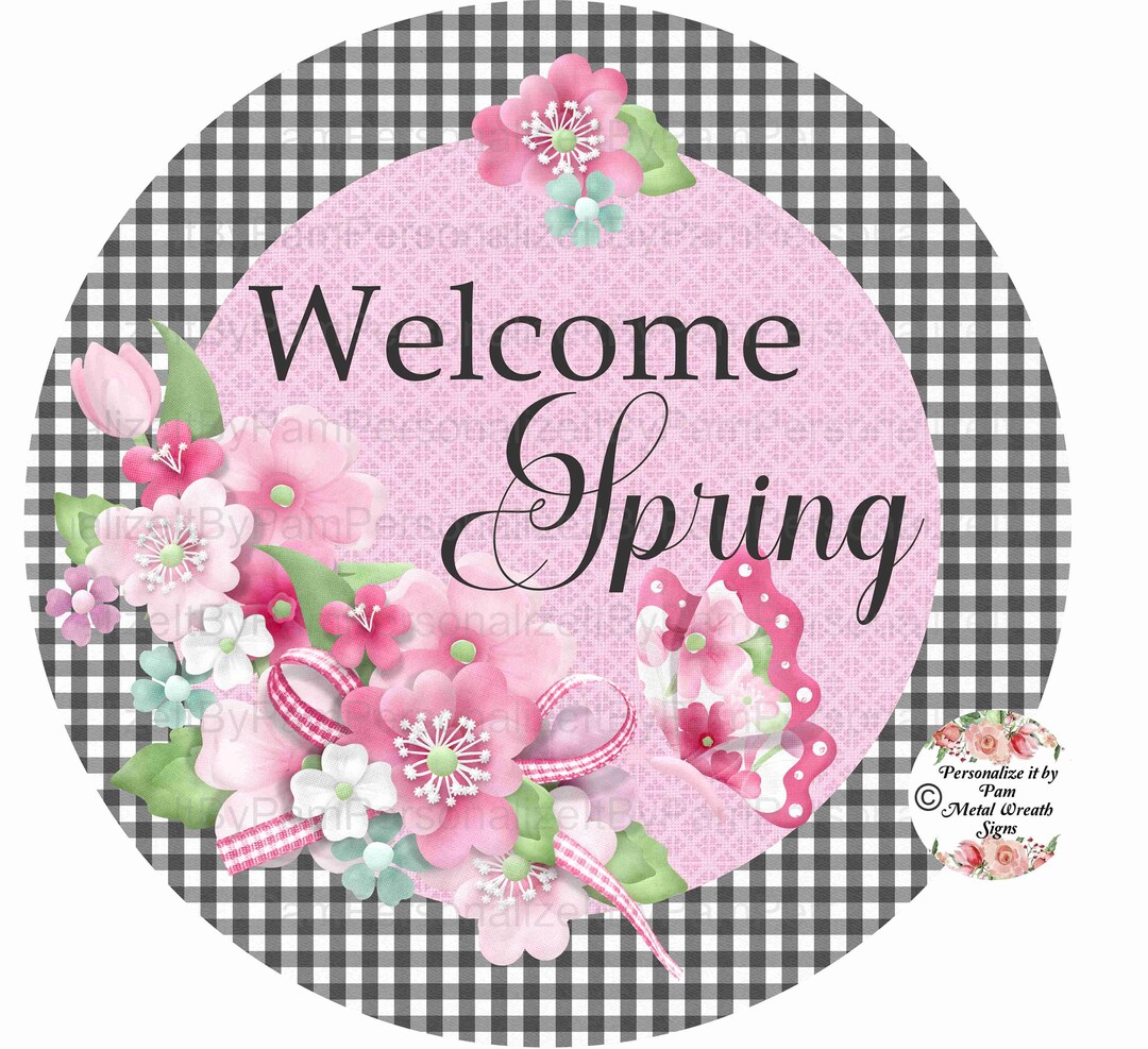 Round Floral Wreath Sign, Welcome Spring Wreath Sign, Personalize It by ...