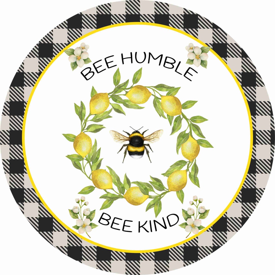 8 Round Bee Humble Bee Kind Wreath Sign, Personalize It by Pam, Wreath ...