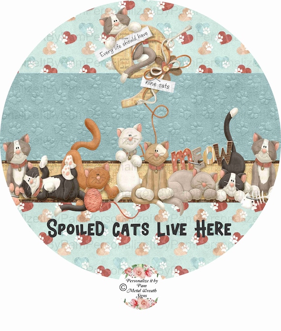 Spoiled Cats Wreath Sign Cat Welcome Wreath Sign Personalize - Etsy