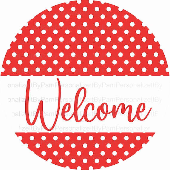 11.75 Round Polka Dot Welcome Wreath Sign Welcome - Etsy
