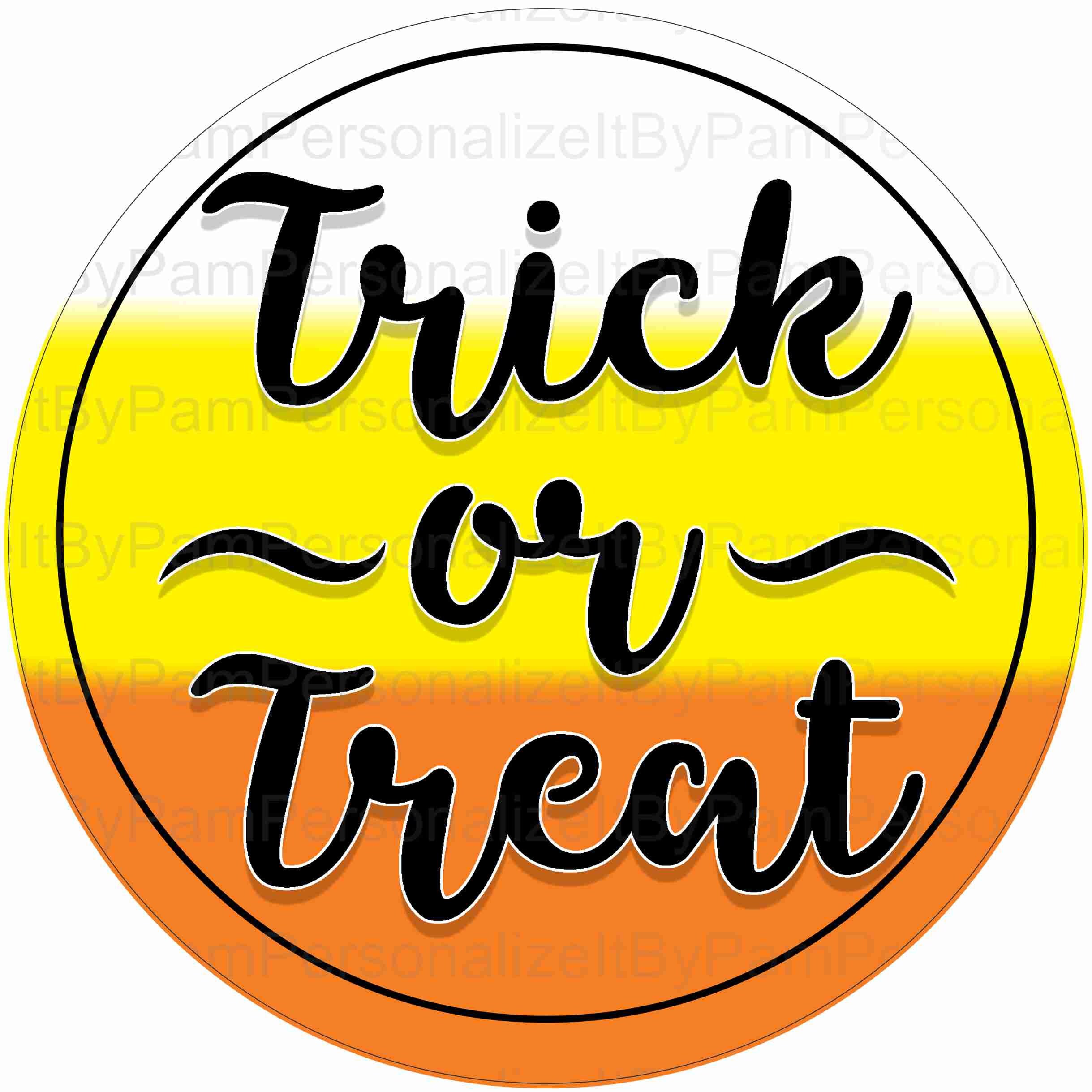 11.75 Round Trick or Treat Wreath Sign, Wreath Sign, Personalize It by ...