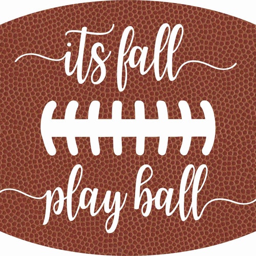 It's Fall Play Ball FOOTBALL SIGN Wall Art Door Plaque - Etsy