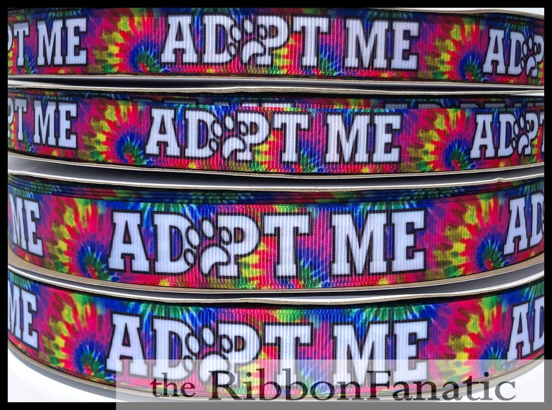 5 Yds Adopt Me Dog Collar 2 Sizes 5/8" 7/8" Tie Dye Grosgrain Ribbon - Etsy