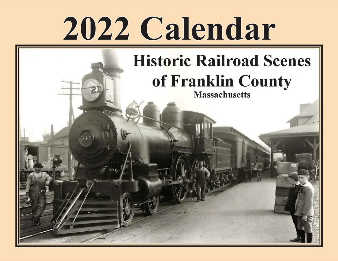 2022 Railroad Calendar for Franklin County Massachusetts - 13 Train ...