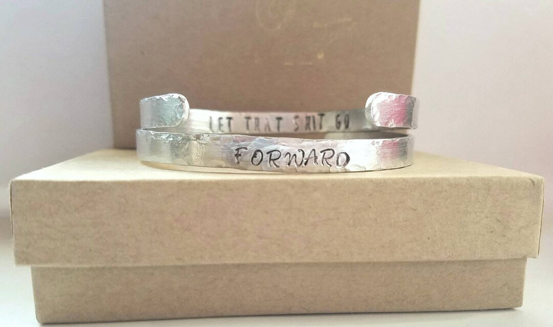 Forward Bracelet, Let That Shit Go, Hand Stamped Silver Inspiration ...