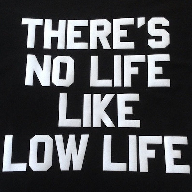 There's NO LIFE Like LOW Life Mens Vintage Style Outlaw | Etsy