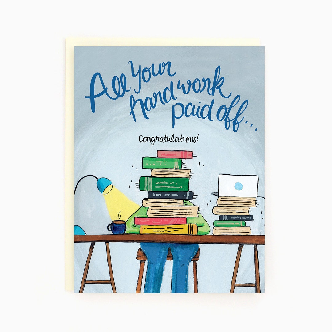 Graduation - All Your Hard Work Paid Off... - Congratulations! - Etsy