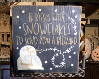 If Kisses Were Snowflakes I'd Send You a Blizzard Downloadable Wall Art ...