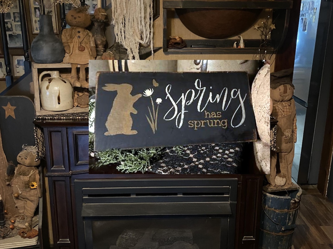 Spring Has Sprung Bunny Primitive Sign - Etsy