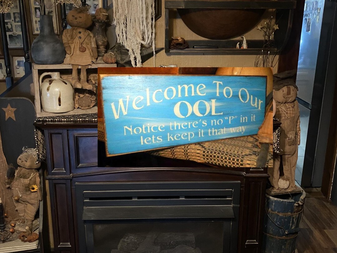 Welcome to Our OOL Primitive Sign - Etsy