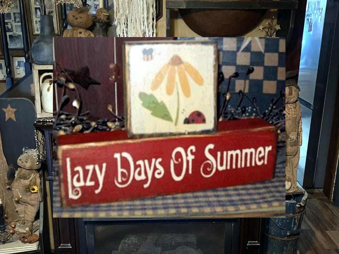 Lazy Days of Summer Primitive Block Sign - Etsy