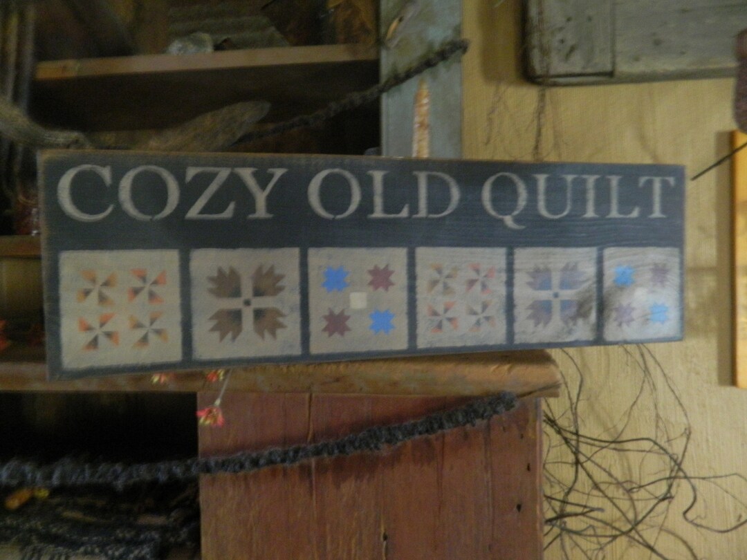 Cozy Old Quilts Primitive Sign - Etsy