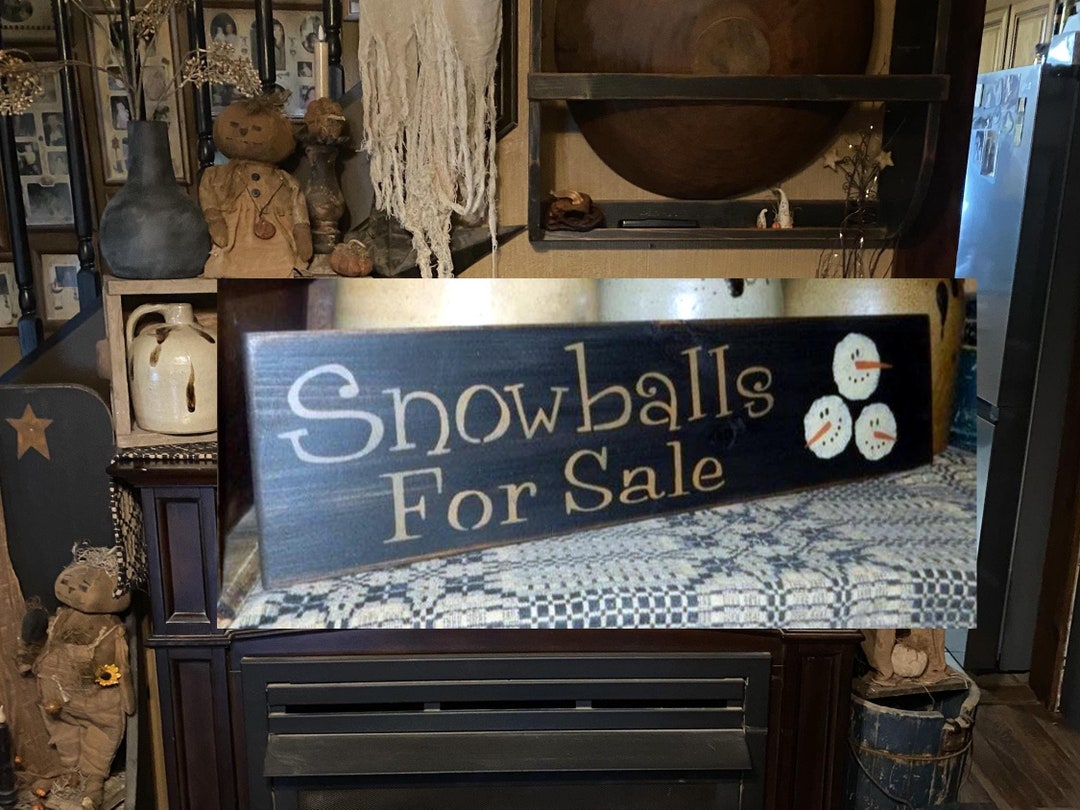 Snowballs for Sale Primitive Winter Sign - Etsy