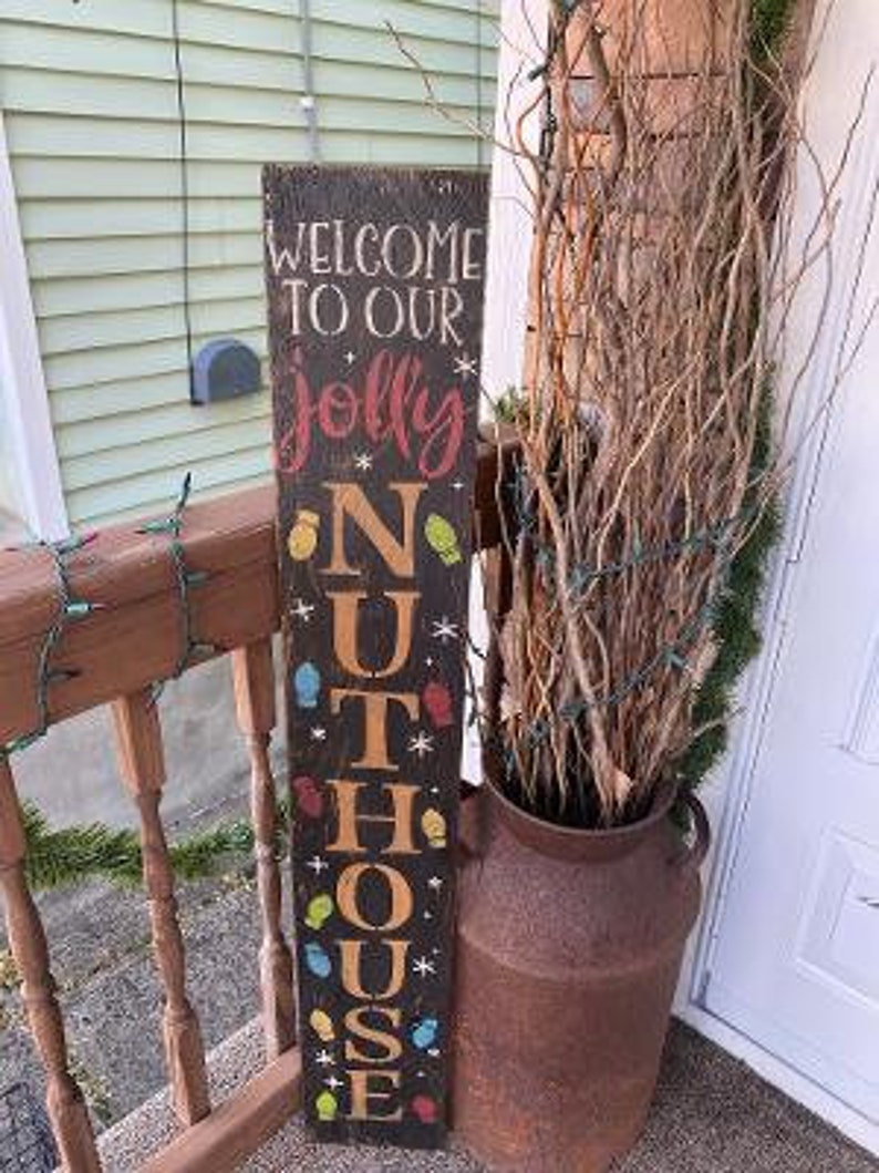 Welcome to Our Jolly Nuthouse Griswold Christmas Porch Primitive Sign ...