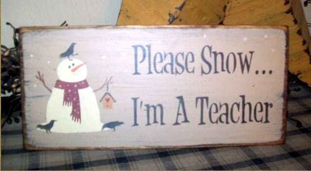 Please Snow I'm a Teacher Snowman Primitive Sign - Etsy