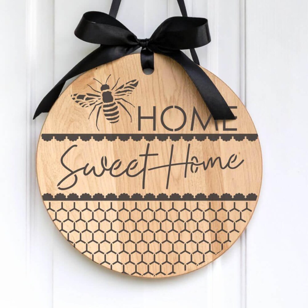 Bee Home Sweet Home Round Sign Stencil | Sign Stencil | DIY Sign ...