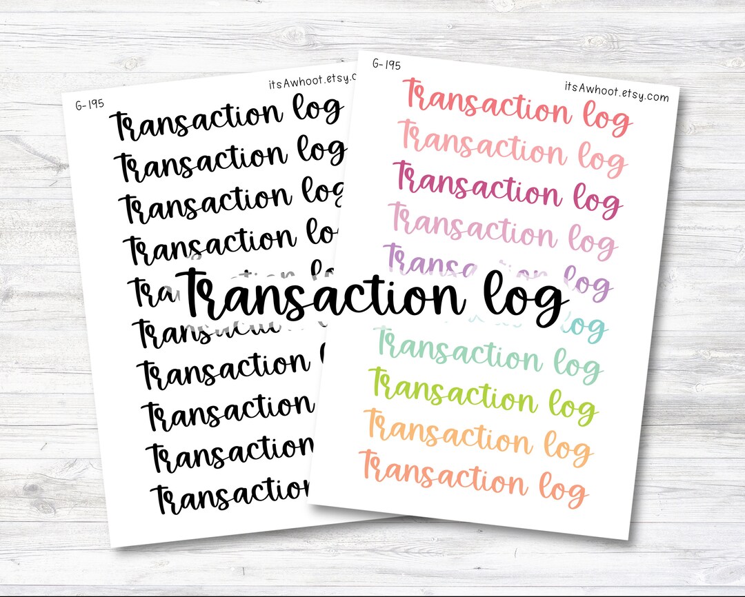 TRANSACTION LOG Script Header Stickers, Transaction Log Planner ...