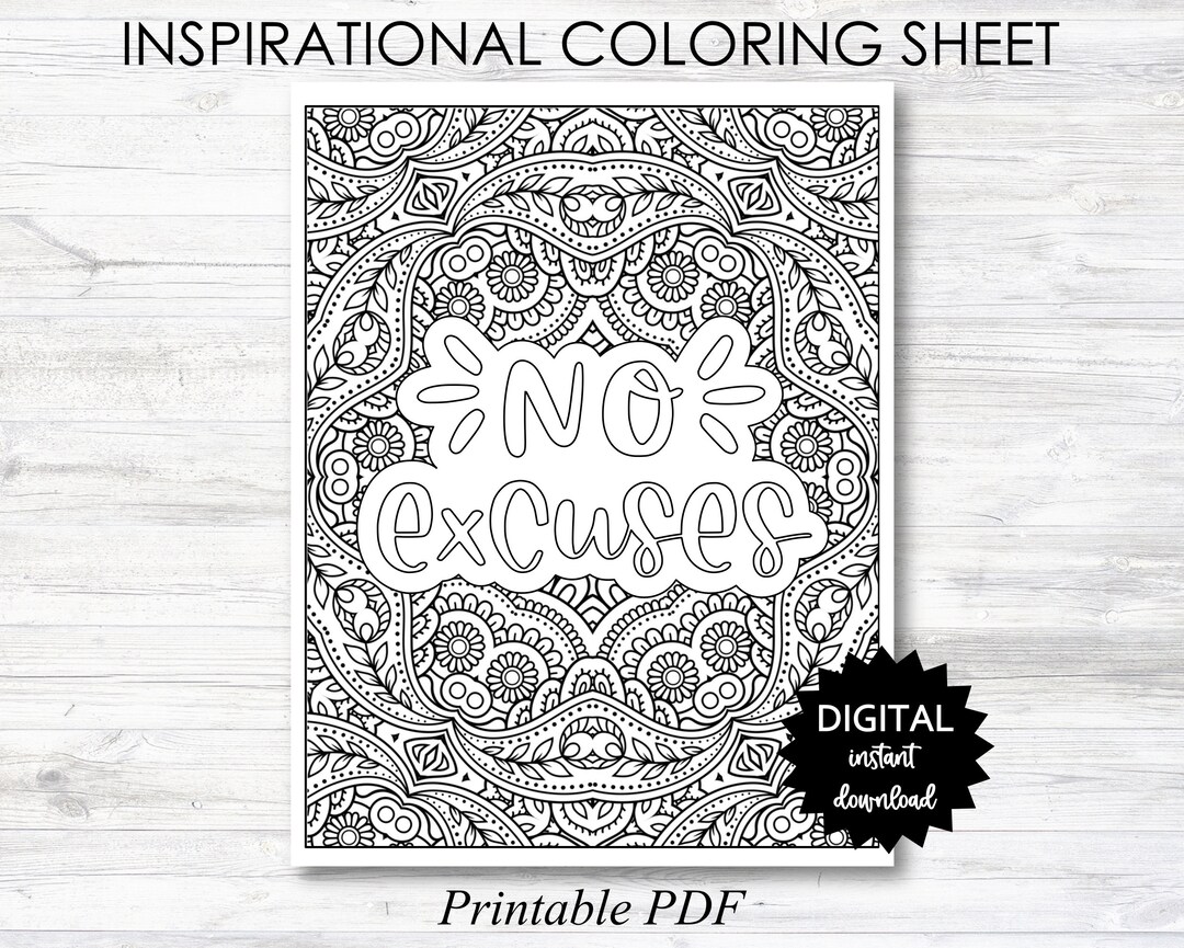 No Excuses Printable, No Excuses Coloring Sheet, Inspirational Coloring ...