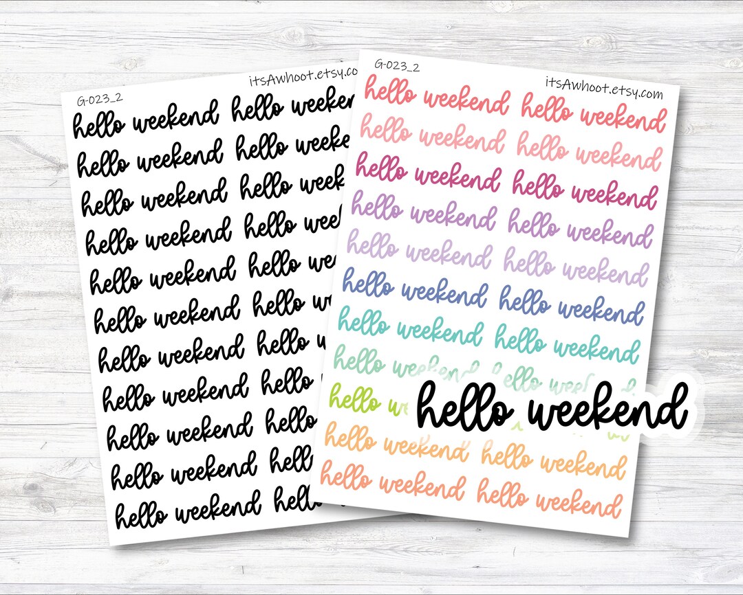 Hello Weekend Planner Stickers, Hello Weekend Script Sticker, Hello ...