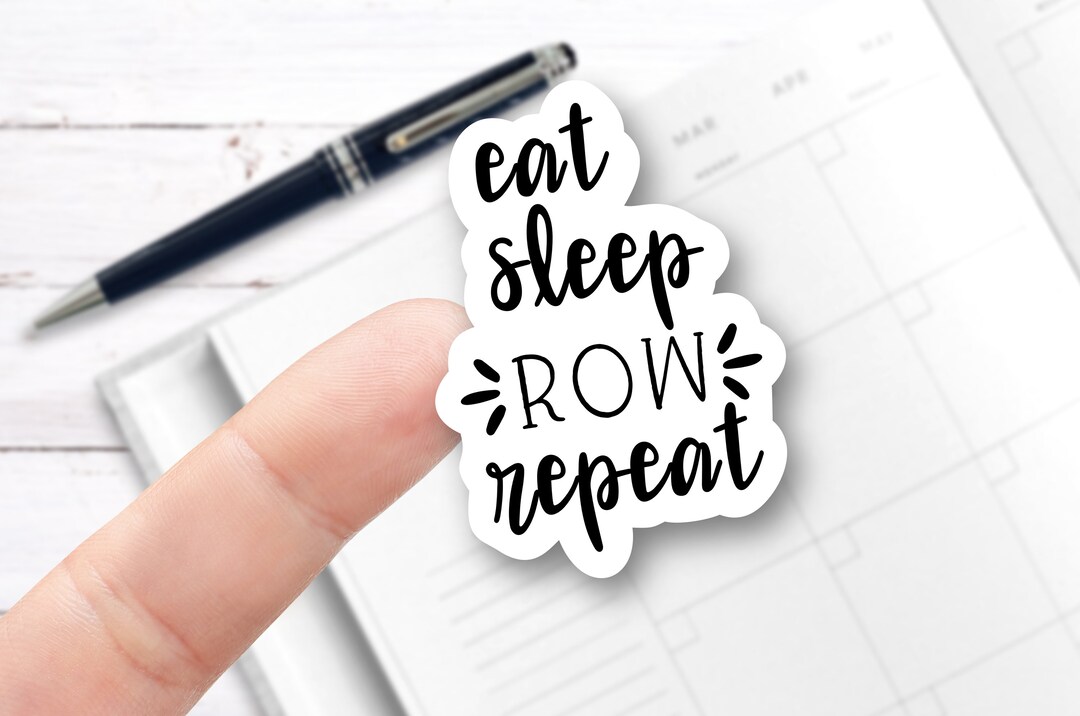 Eat Sleep ROW Repeat Individual Sticker / Single Sticker (B192_2) - Etsy