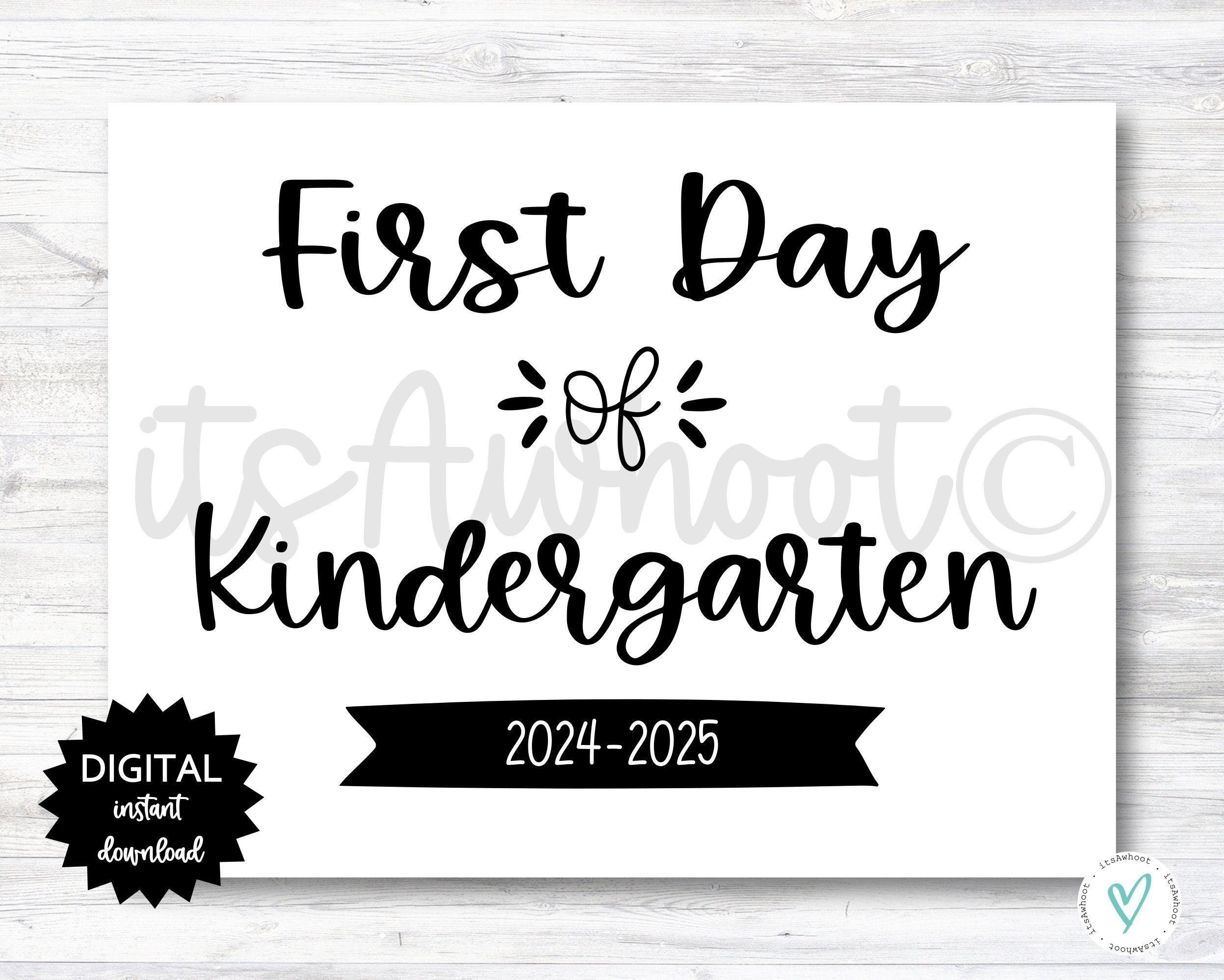 First Day Of Kindergarten Sign