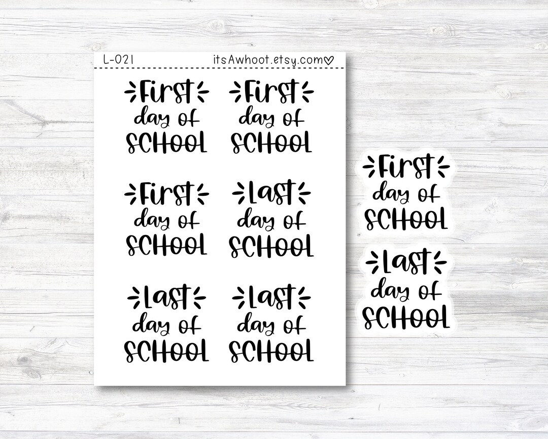 First Day of School Stickers / Last Day of School Stickers - SMALL DECO ...