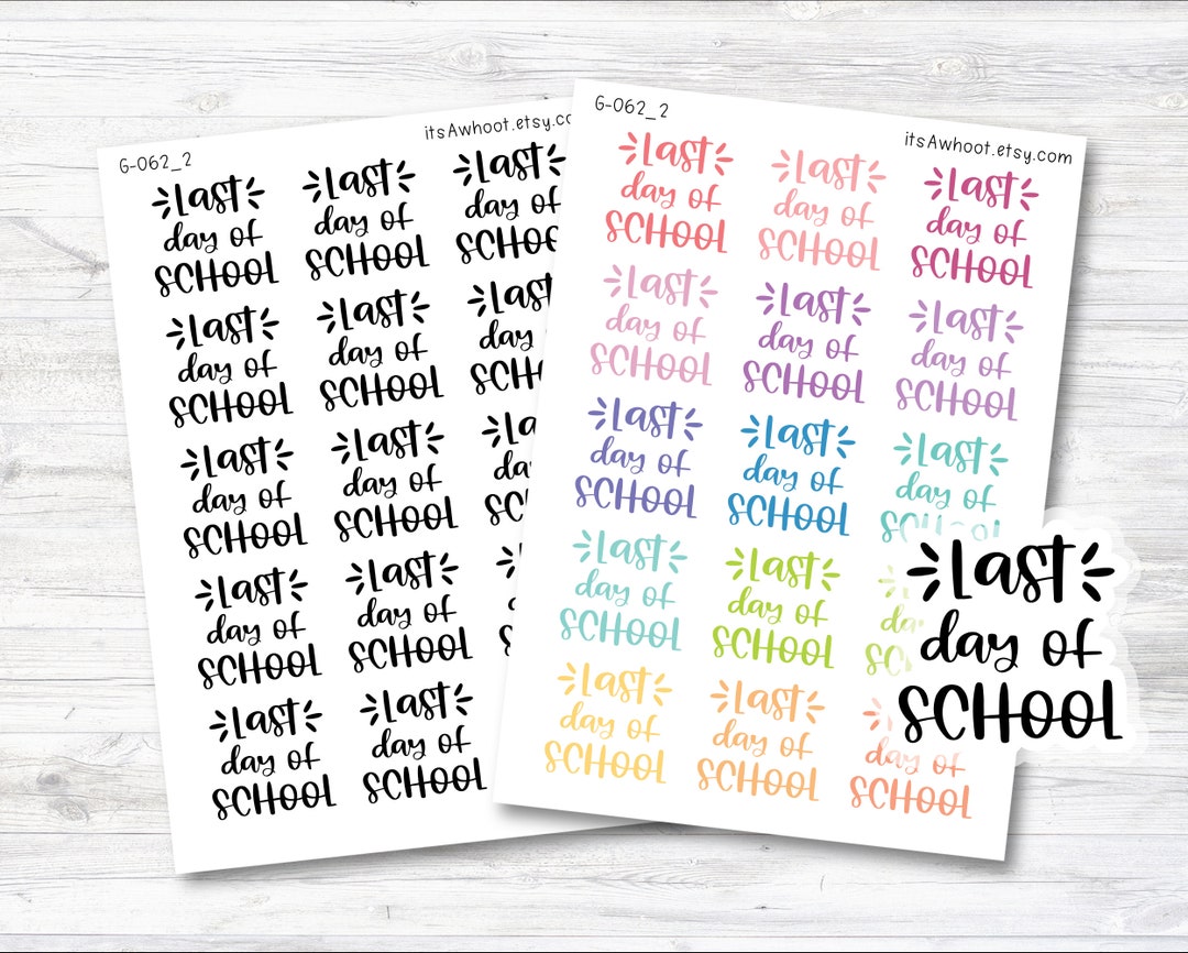 Last Day of School Stickers (G062_2) - Etsy