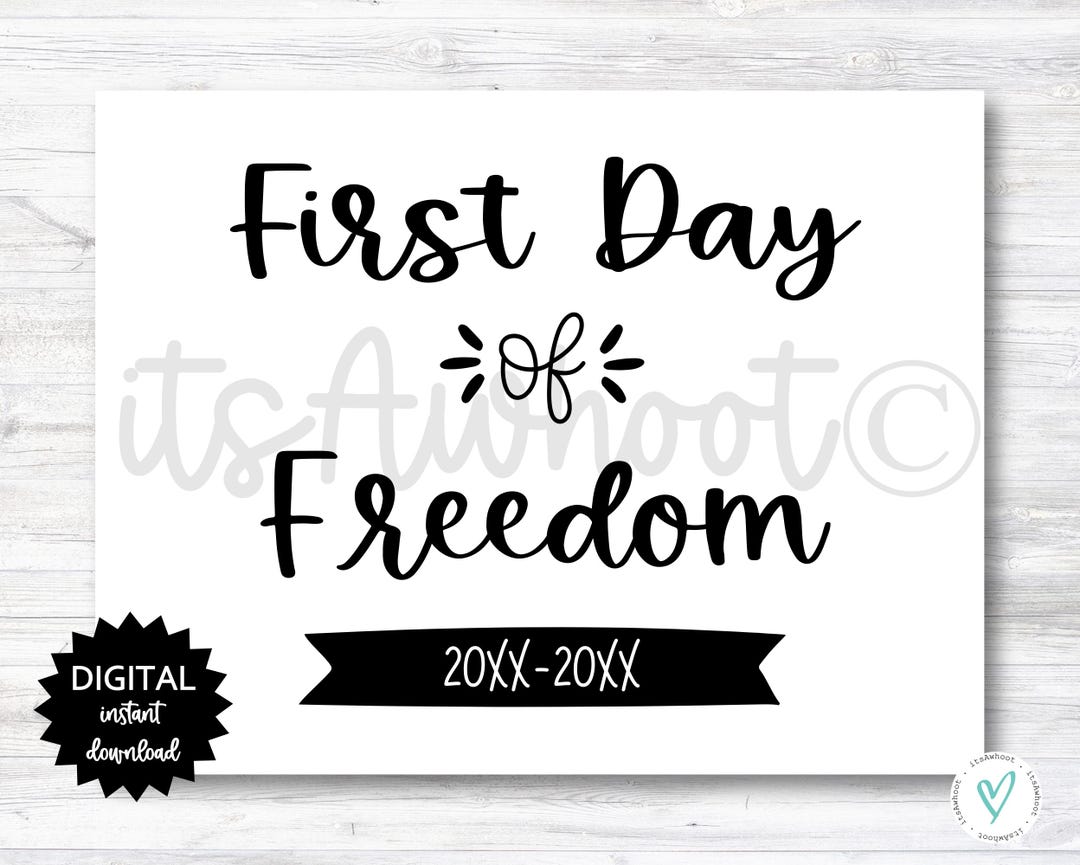 First Day of Freedom Sign - 2025-2026 School Year - PRINTABLE (N022_13 ...