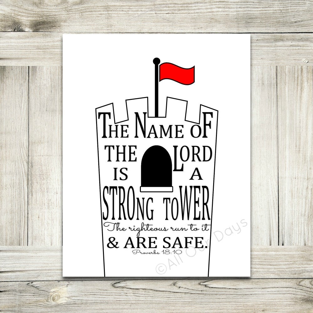 The Name of the Lord is a Strong Tower // Proverbs 18:10 // Black ...