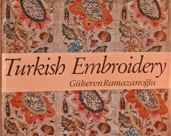 Turkish Embroidery by Gulseren Ramazanoglu. NEW, Never Used. English ...