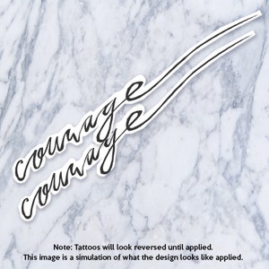 Courage Large Temporary Tattoo Script Calligraphy Cursive Flowing Text ...