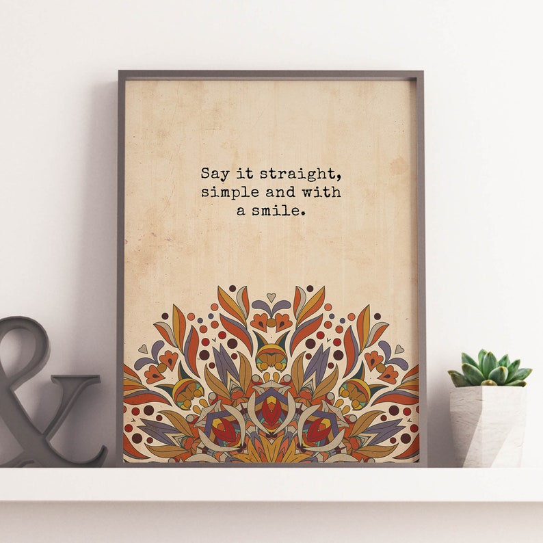 Say It Straight Simple and With A Smile Quote Poster - Etsy
