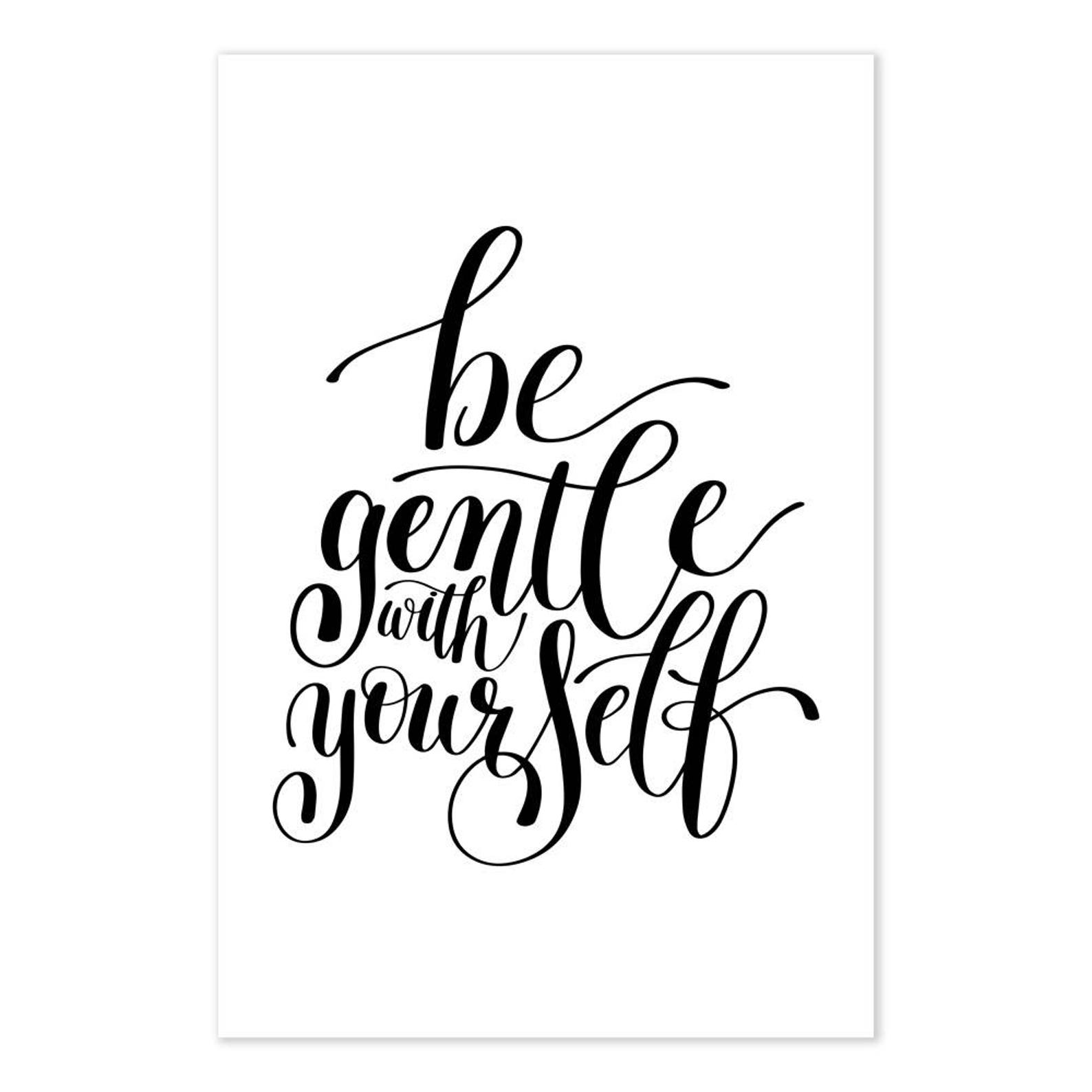 Be Gentle With Yourself Loving Kindness Poster - Etsy UK