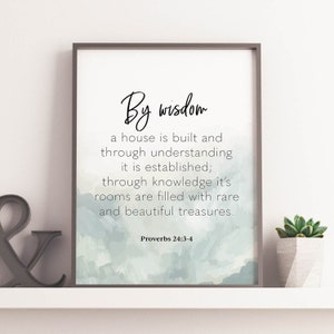 By Wisdom A House is Built Poster Proverbs 24:3 Scripture - Etsy