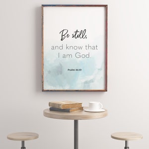 Be Still and Know That I Am God Poster Psalm 46:10 Bible Verse Art ...