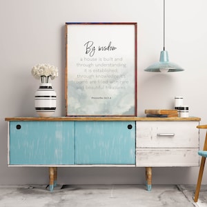 By Wisdom A House is Built Poster Proverbs 24:3 Scripture - Etsy