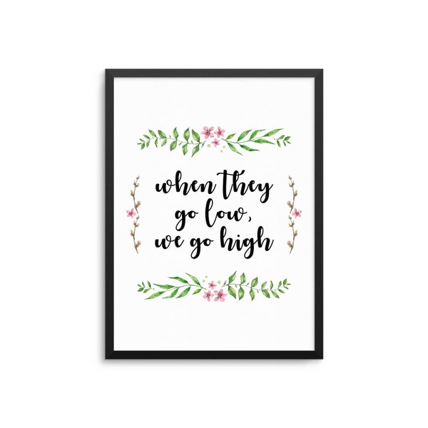 We Go High Quote - Etsy