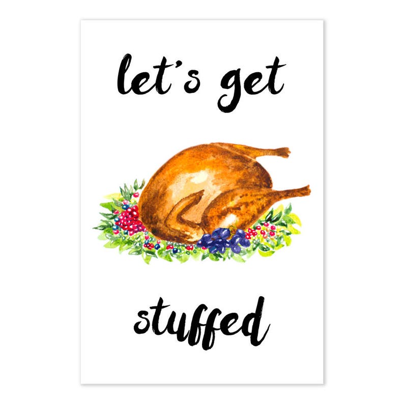 Let's Get Stuffed Funny Thanksgiving Turkey Poster - Etsy