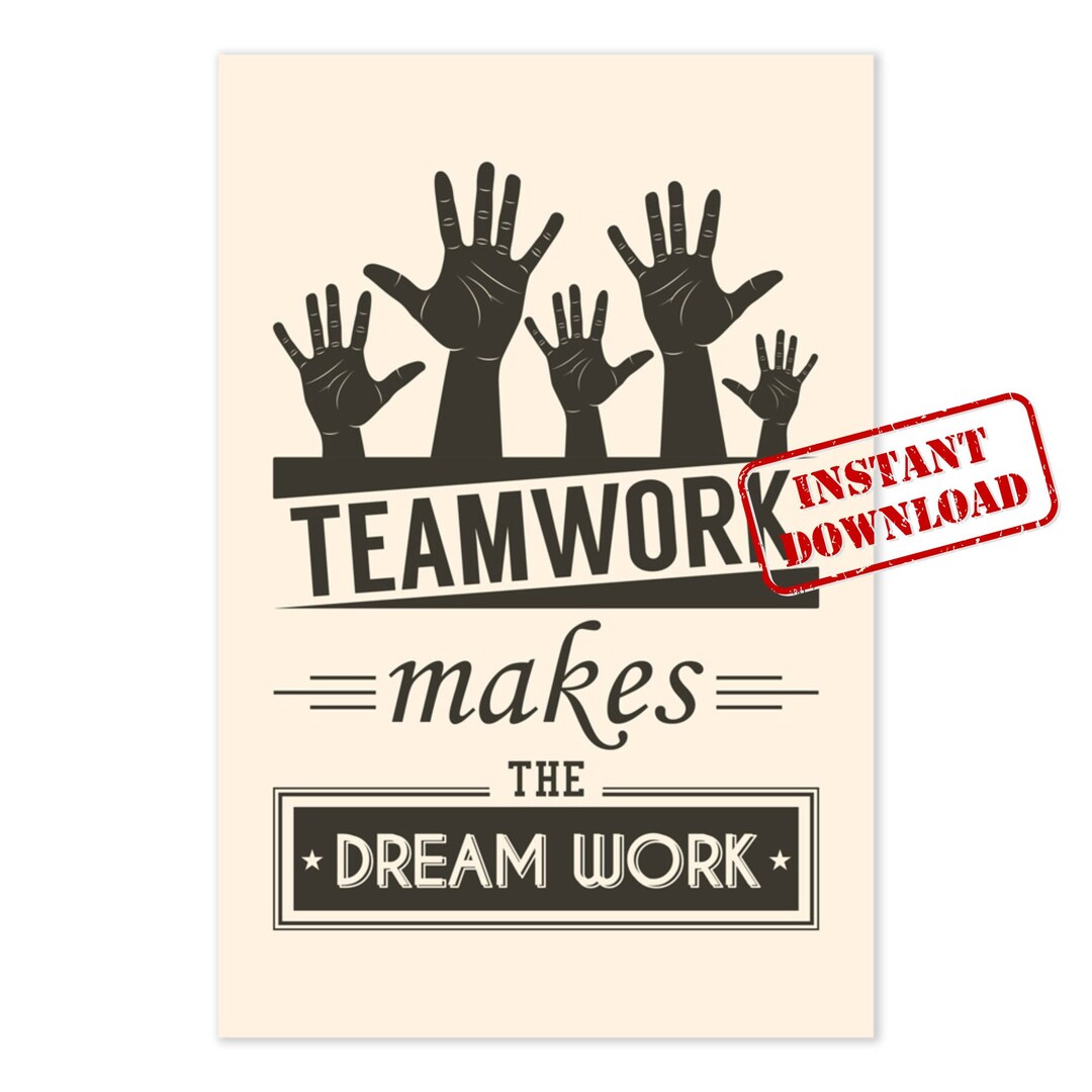 Digital Download Teamwork Makes the Dream Work Inspirational Team Quote ...
