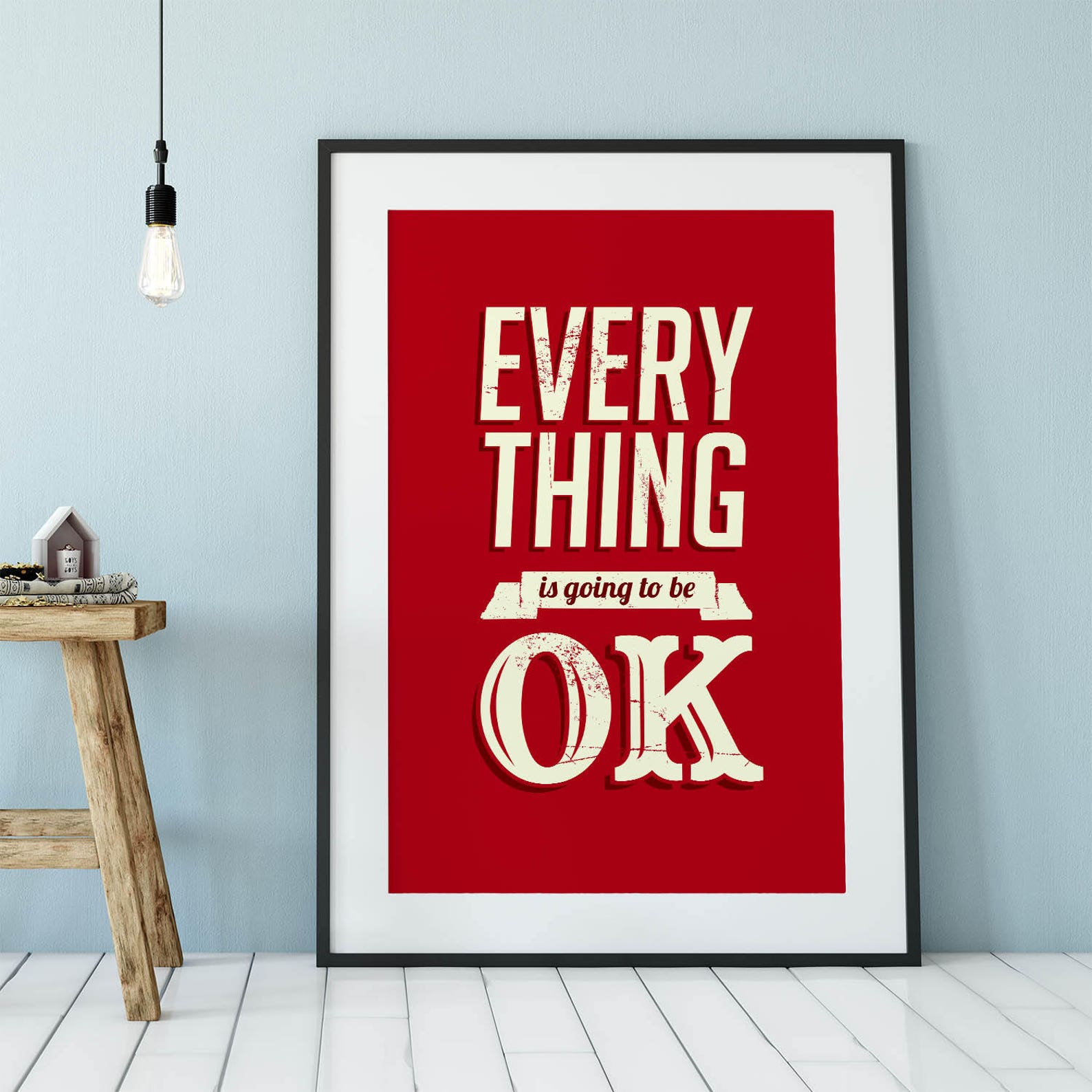 Everything is Going to Be OK Positive Vibes Poster - Etsy