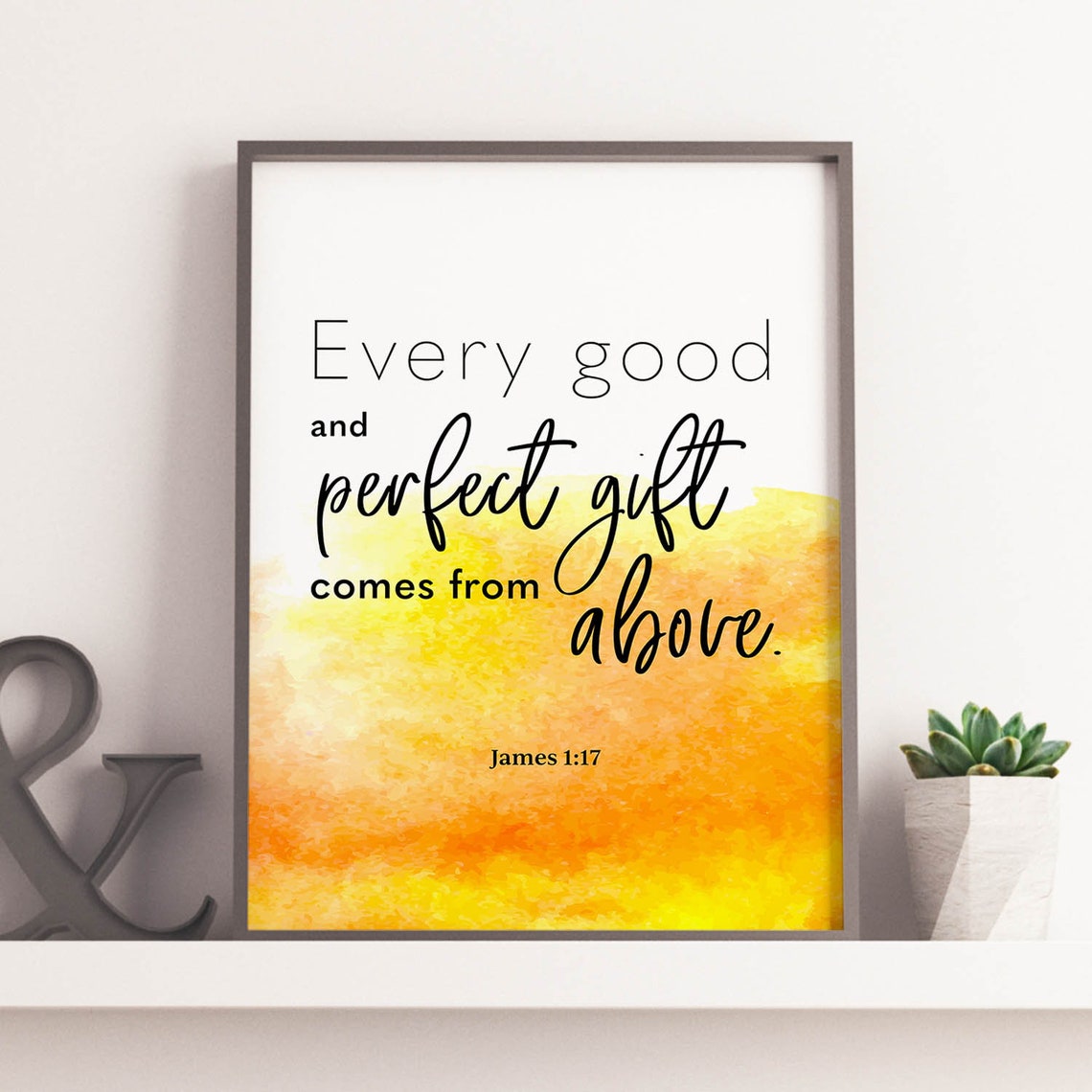 Every Good And Perfect Gift Comes From Above Poster Bible | Etsy