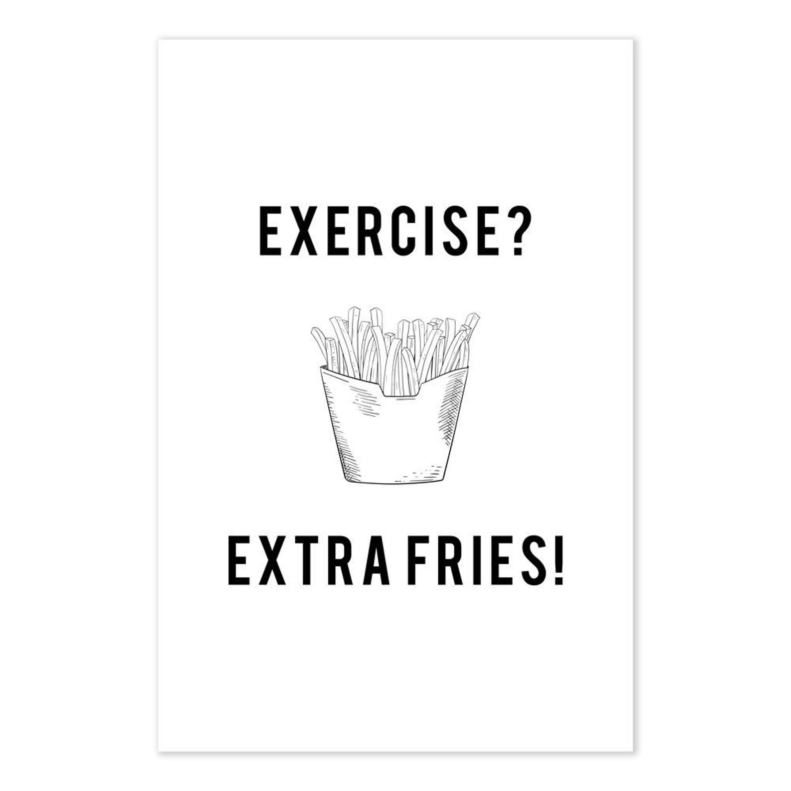 Exercise Extra Fries Funny Gym Quote Art | Etsy