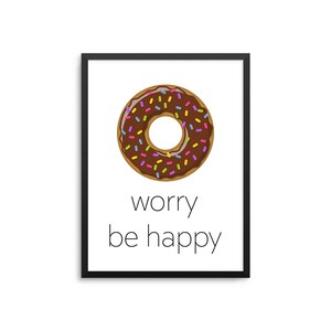 Donut Worry Be Happy Funny Poster | Etsy