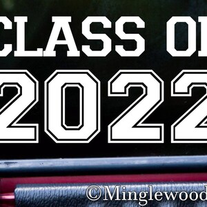 Class of 2022 Vinyl Decal Sticker Graduation High School University ...
