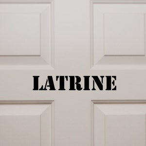 Latrine Vinyl Decal Sticker - Military Restroom Bathroom Toilet Door ...