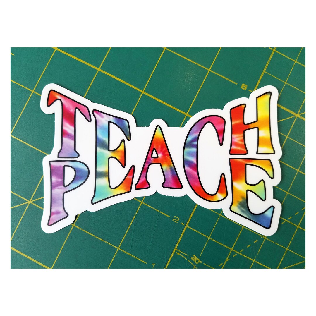 Teach Peace 5 X 3 Die Cut Decal Tie Dye Hippie Love Freedom - Etsy