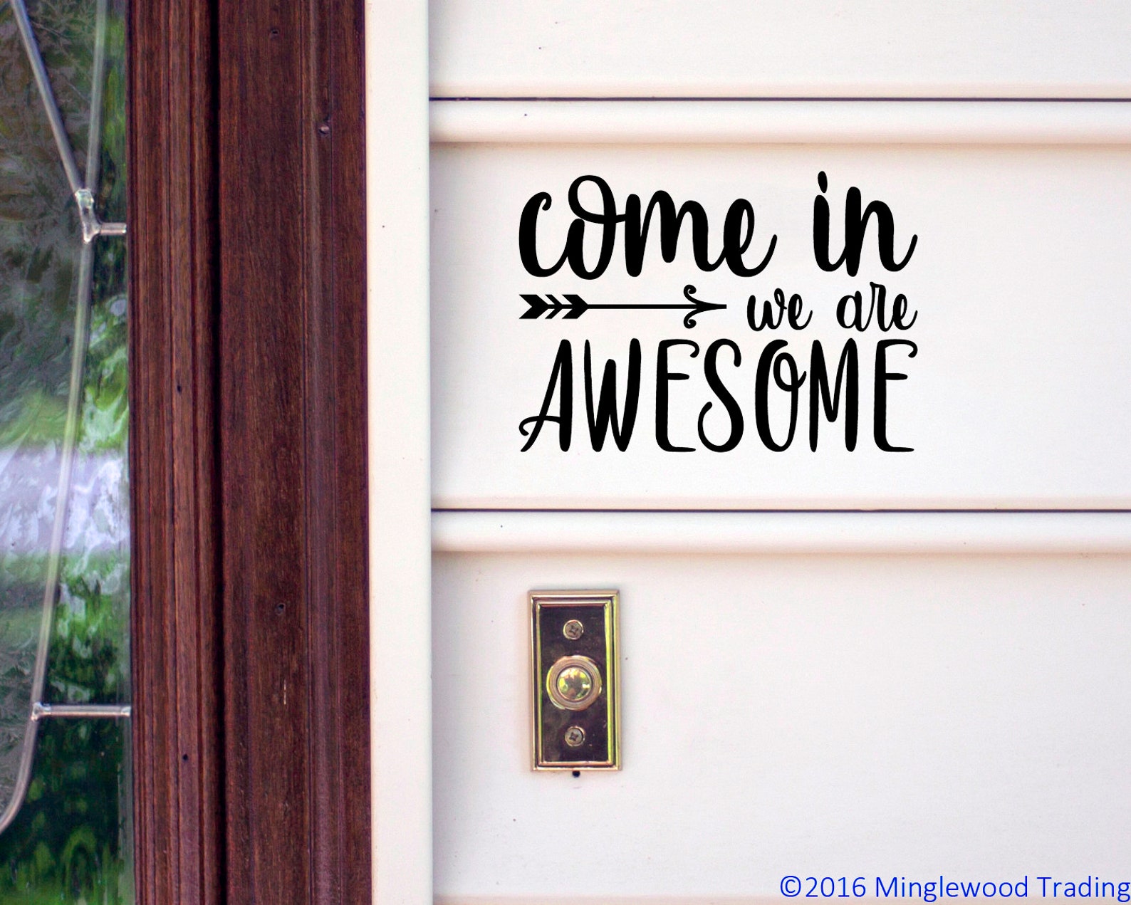 Come in We Are Awesome Vinyl Decal Front Door Home Greeting - Etsy